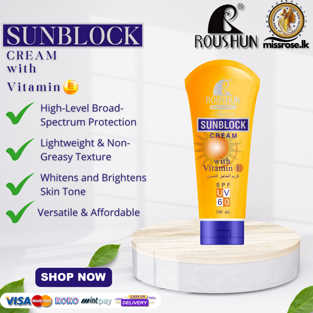 Roushun Sunblock Cream SPF 60 (180ml) – Missrose.lk